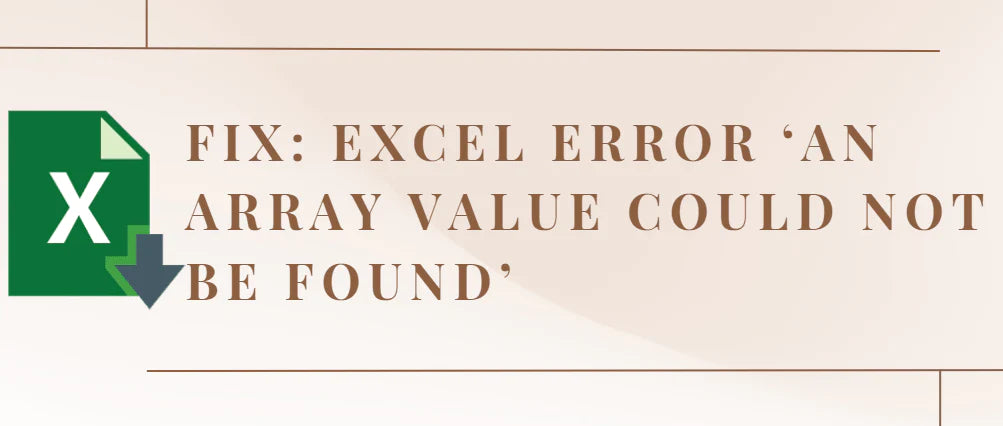 Fix Array Not Found in Excel | SoftwareKeep
