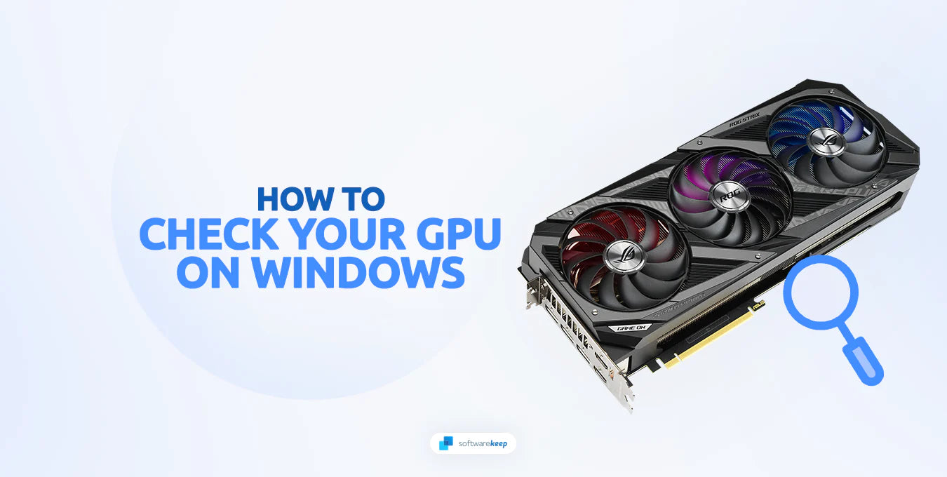 How to Check Your Graphics Card (GPU) in Windows 11/10