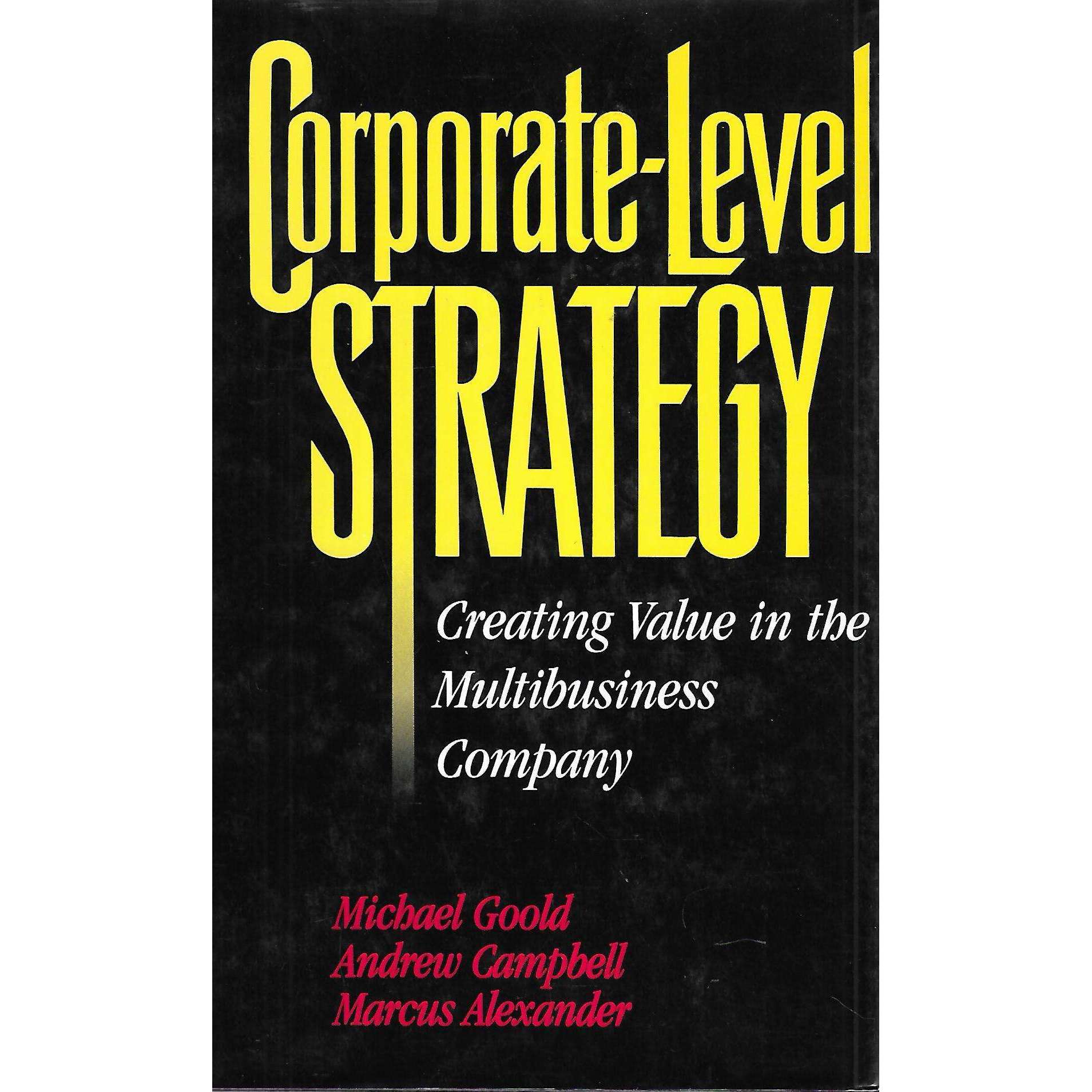 Business, Finance & Law - Corporate-Level Strategy: Creating Value in ... Business, Finance & Law - Corporate-Level Strategy: Creating Value in ...
