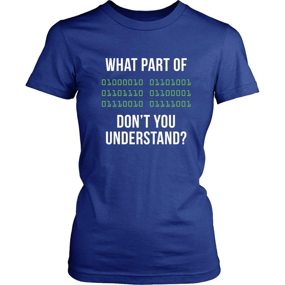 Programmers T Shirt What Part Of Some Binary Code Dont You Unders Teelime Unique T Shirts