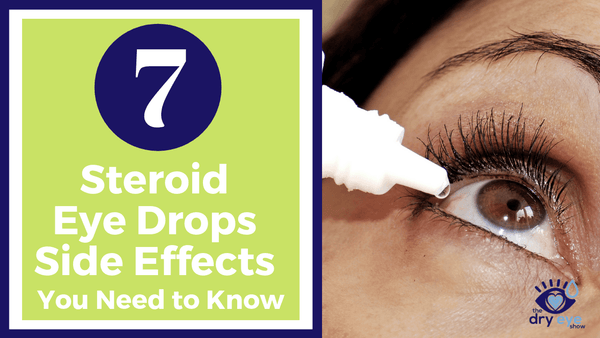 7 Steroid Eye Drops Side Effects You Need To Know Eye Love